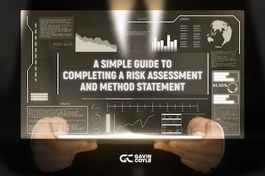 A Simple Guide To Completing a Risk Assessment and Method Statement (RAMS)